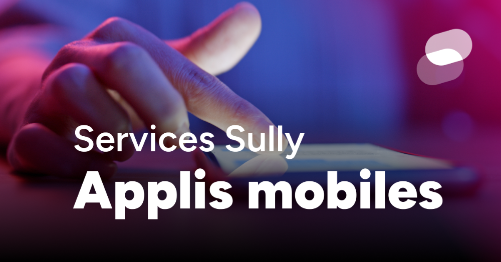 Sully Group - Applications mobiles